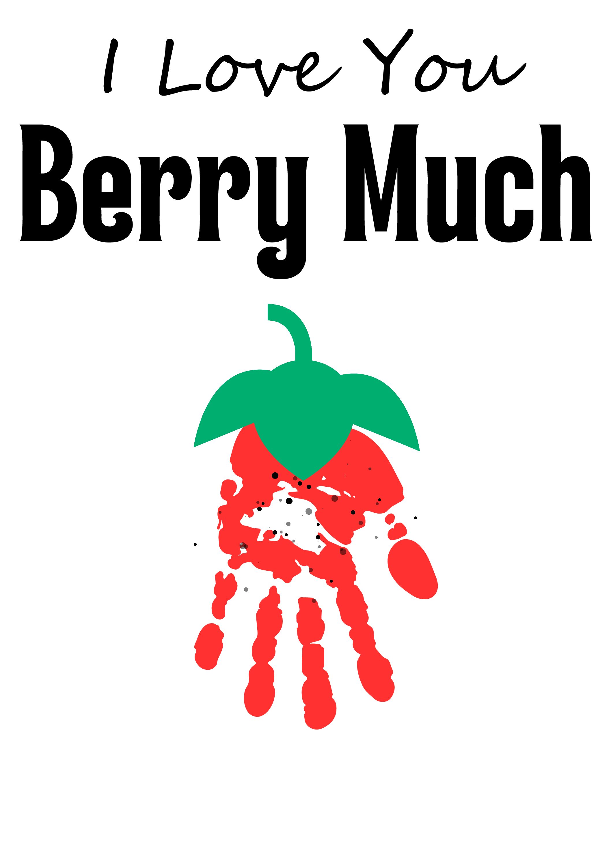 I Love You Berry Much Keepsake Handprint Craft | Crane and Craft